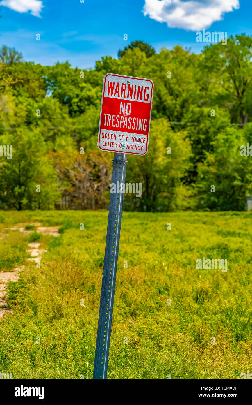 Sign that reads Warning No Trespassing Ogden City Police Letter Of ...