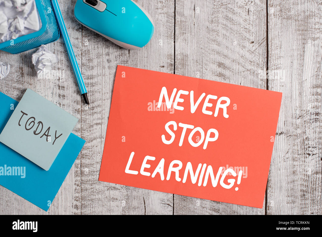 Handwriting text writing Never Stop Learning. Conceptual photo keep on ...