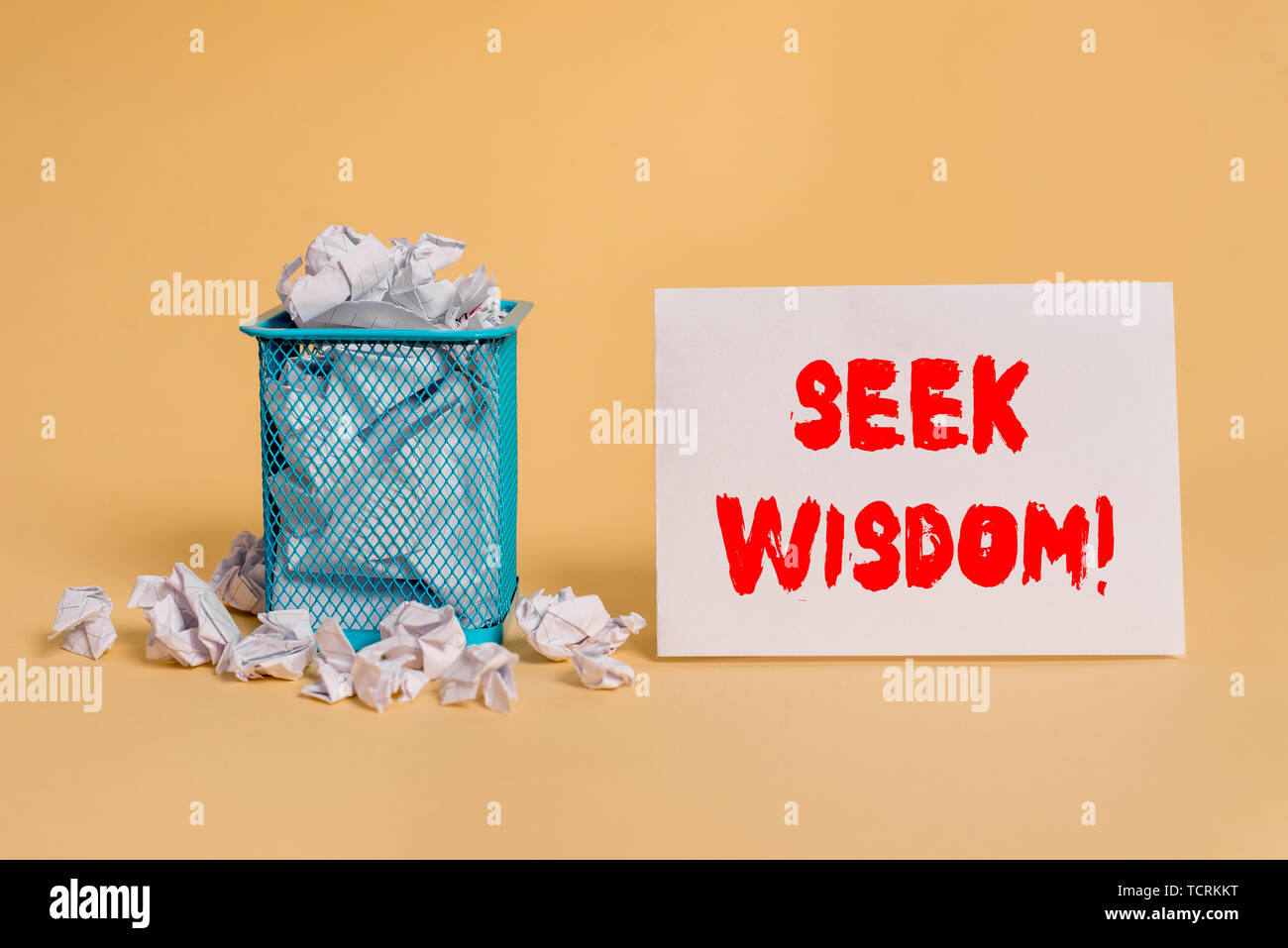Handwriting text Seek Wisdom. Conceptual photo ability to think act ...