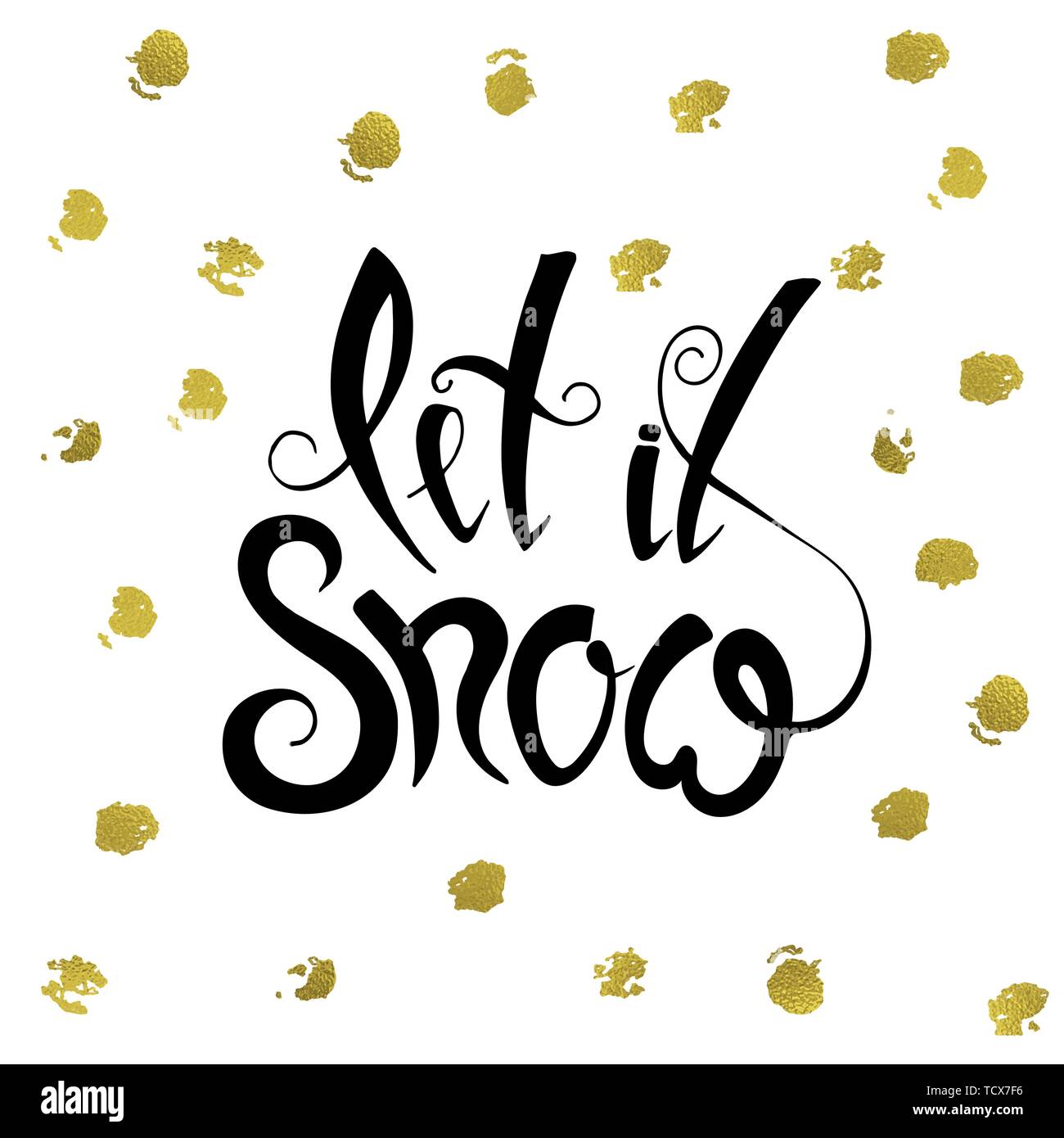 Let it snow Christmas calligraphy design. Hand drawn lettering Stock ...