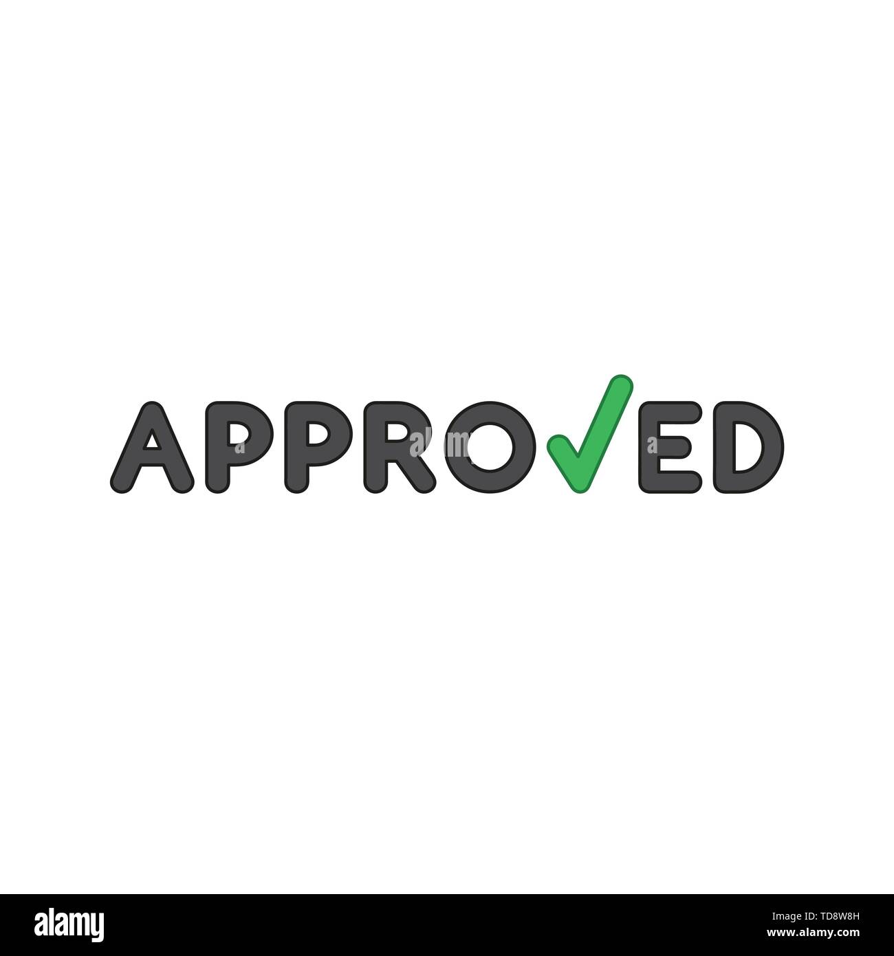 Vector icon concept of approved word with check mark. Colored outlines ...