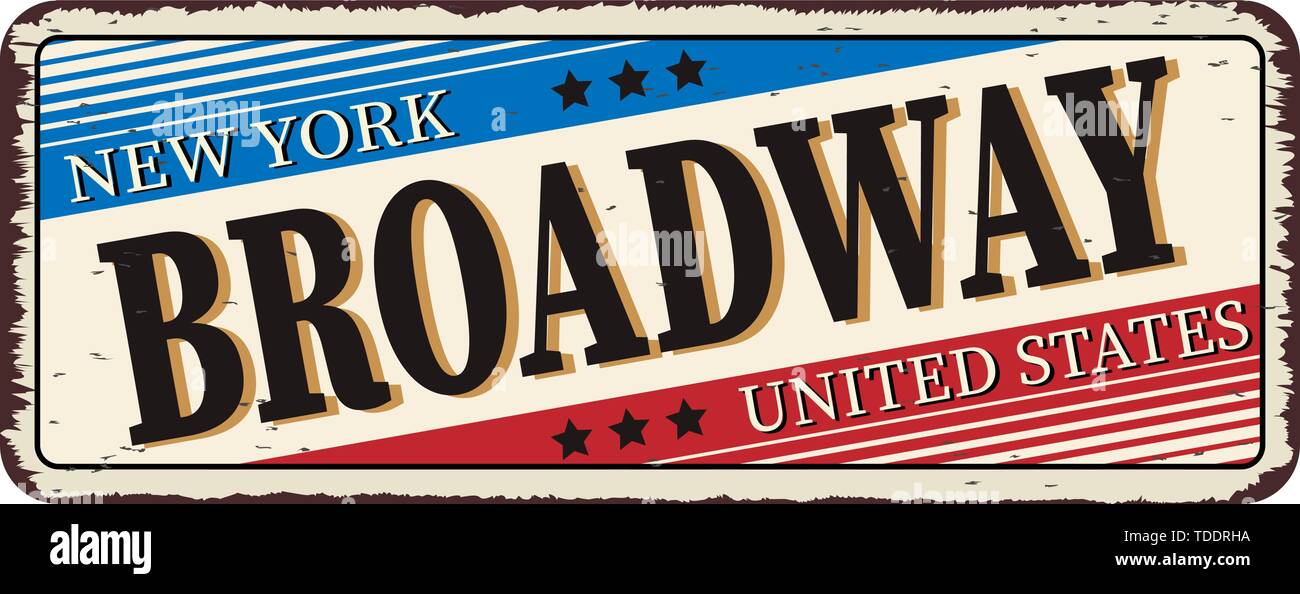 Broadway vintage rusty metal sign on a white background, vector ...