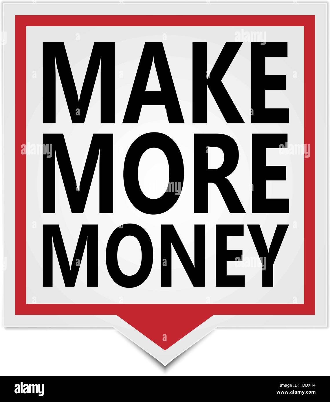 Make more money paper speech bubble web label on white background Stock ...