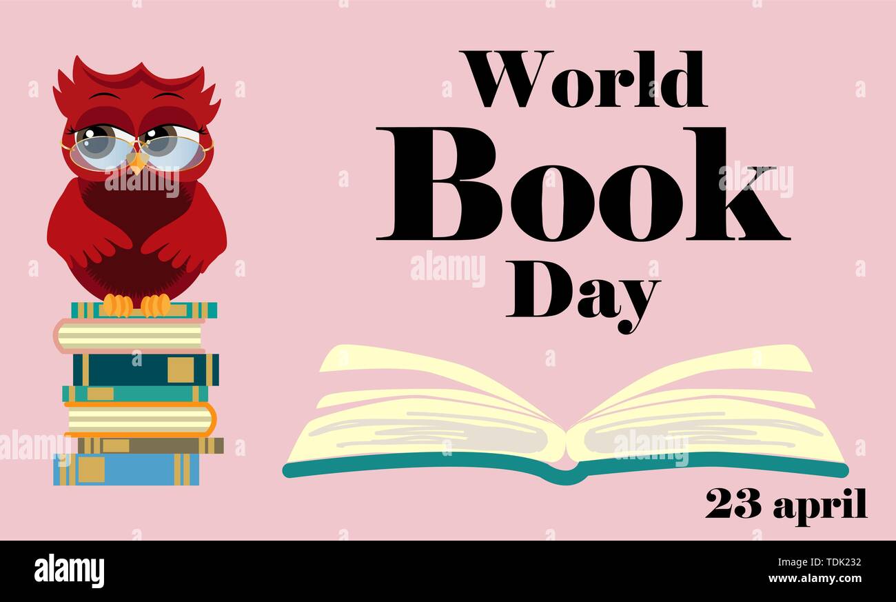 World book day. Smart owl on stack of books, open book and lettering on ...
