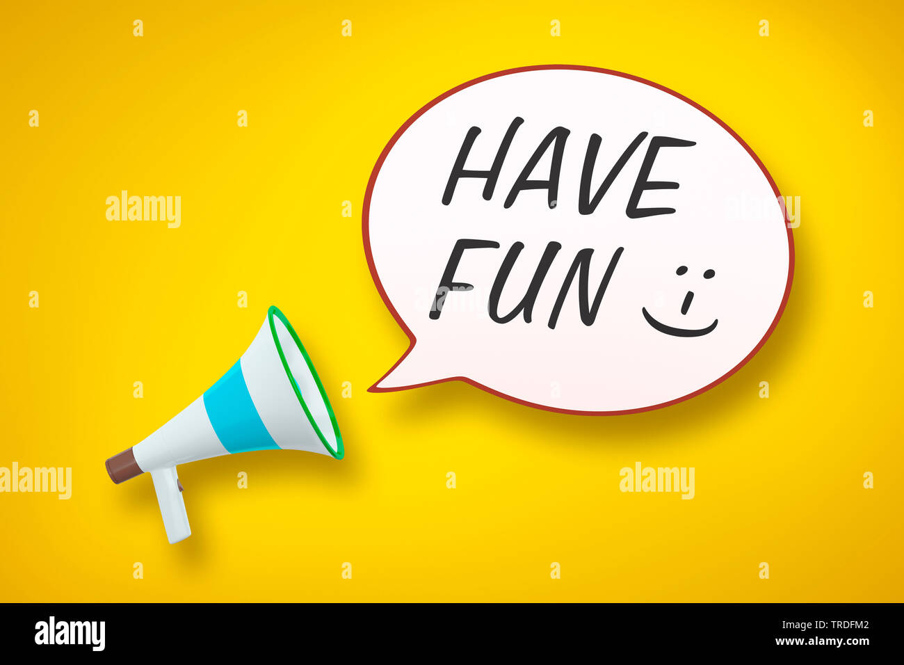 3D computer graphic, megaphone with speech bubble HAVE FUN against ...