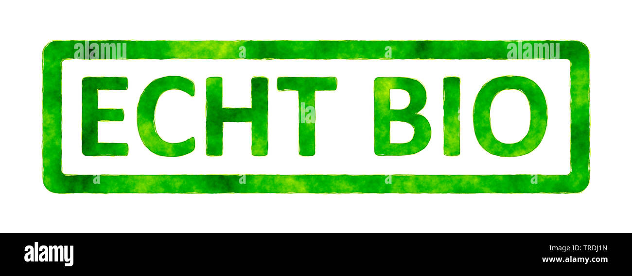 Computer graphic, sign with lettering ECHT BIO (organic food) in green ...