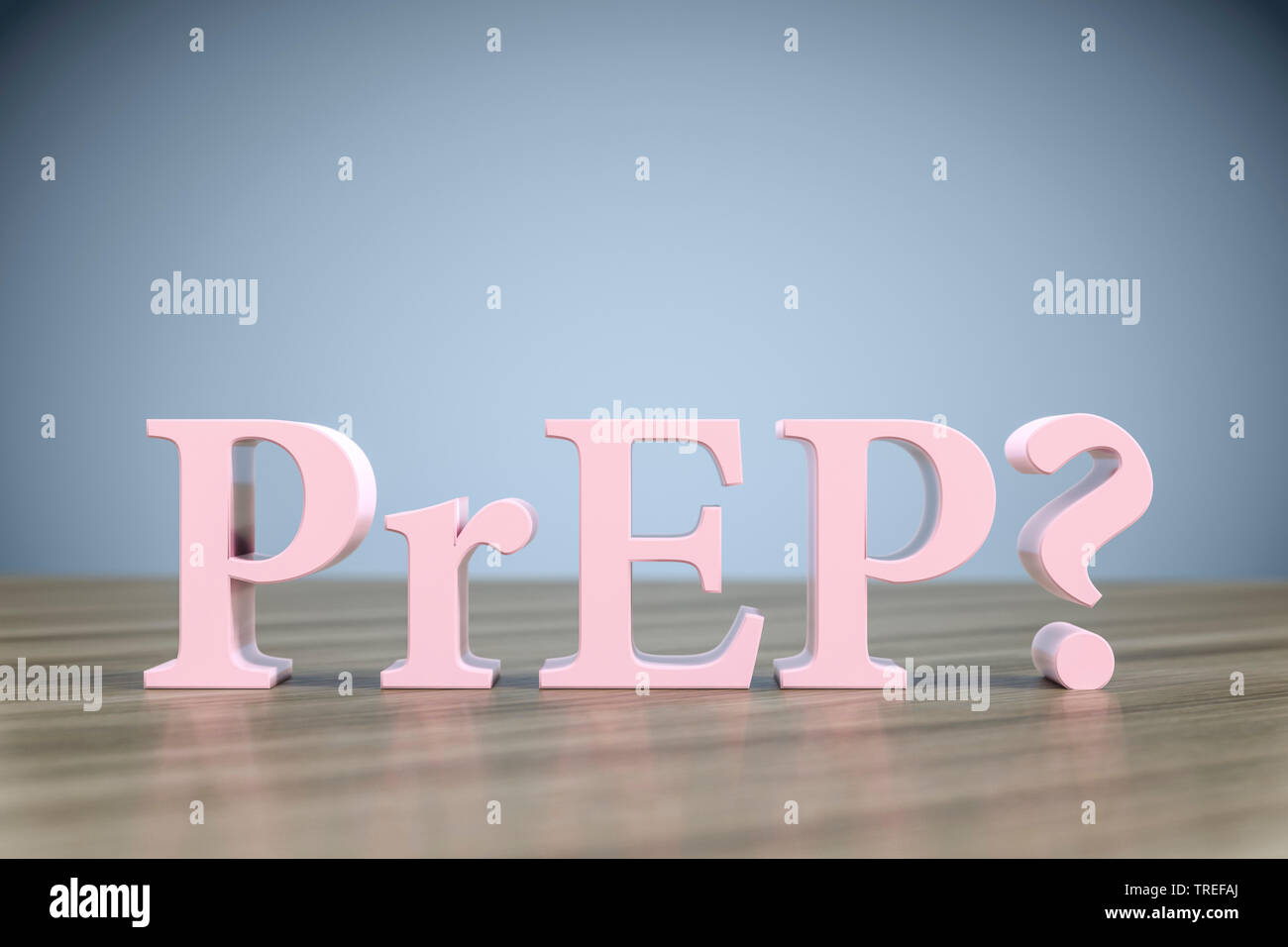 Lettering PREP? - Preventation of HIV Aids infections Stock Photo - Alamy