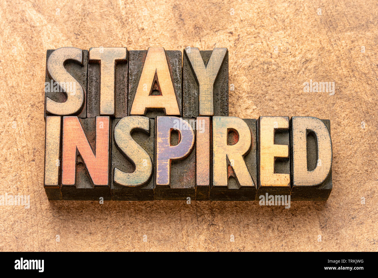stay inspired - word abstract in vintage letterpress wood type printing ...
