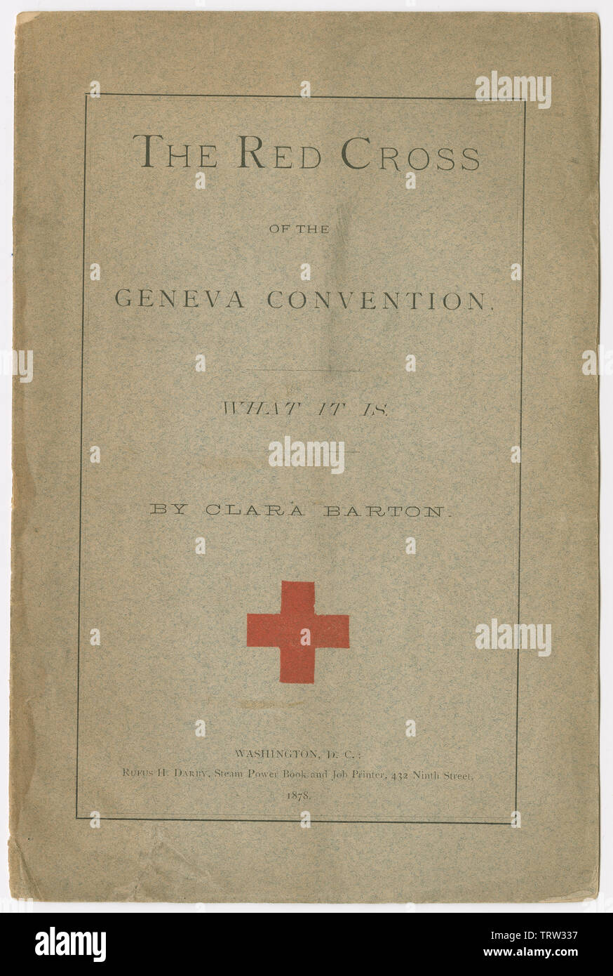 Antique 1878 booklet, “The Red Cross of the Geneva Convention: What Is ...