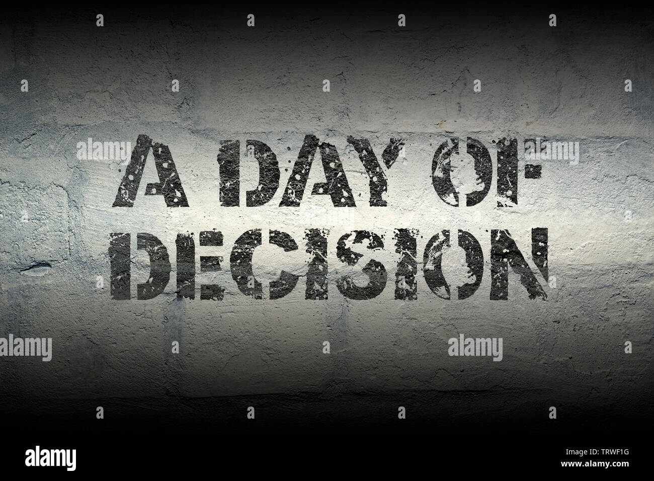 a day of decision stencil print on the grunge white brick wall Stock ...