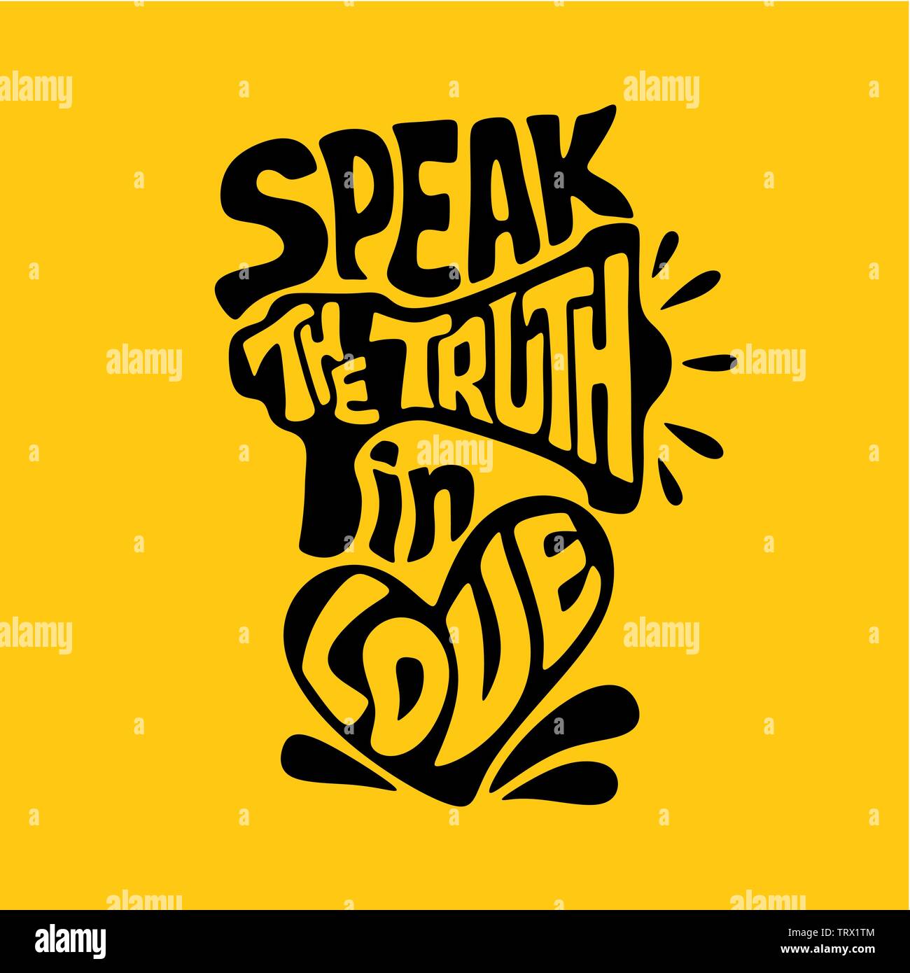 Christian typography, lettering and illustration. Speak the truth in ...