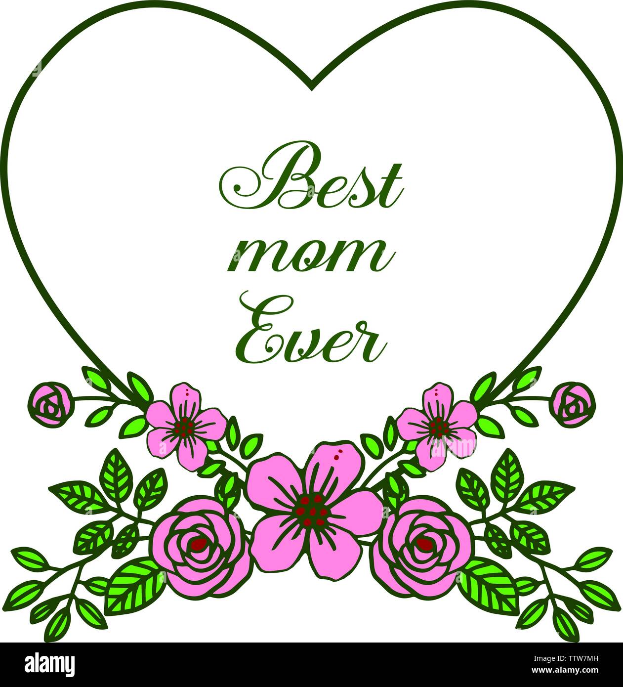 Vector illustration poster best mom for beautiful pink flower frame ...