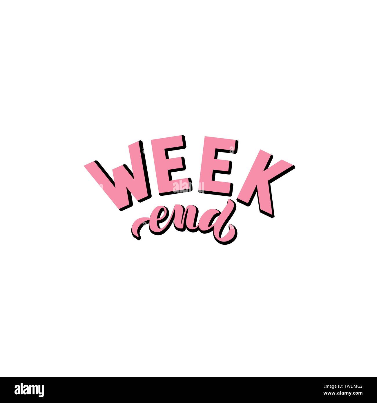 Vector illustration with handwritten phrase - Weekend. Lettering Stock ...