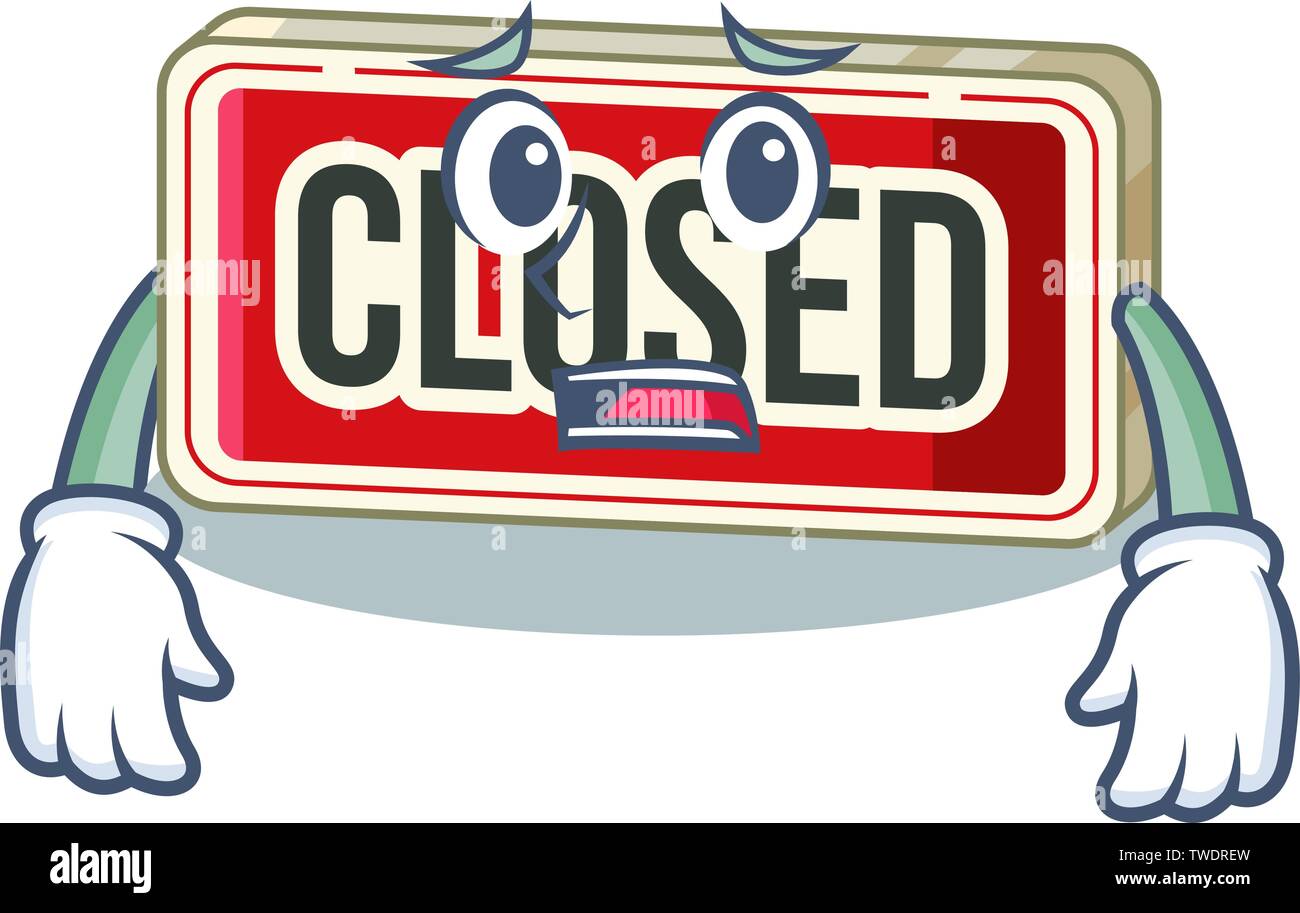 Cartoon Closed Sign