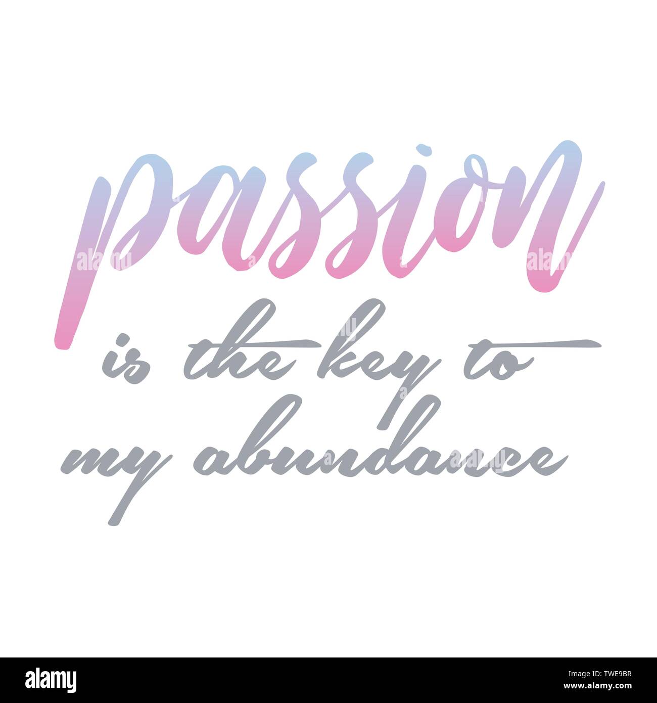 Motivation passion Stock Vector Images - Alamy