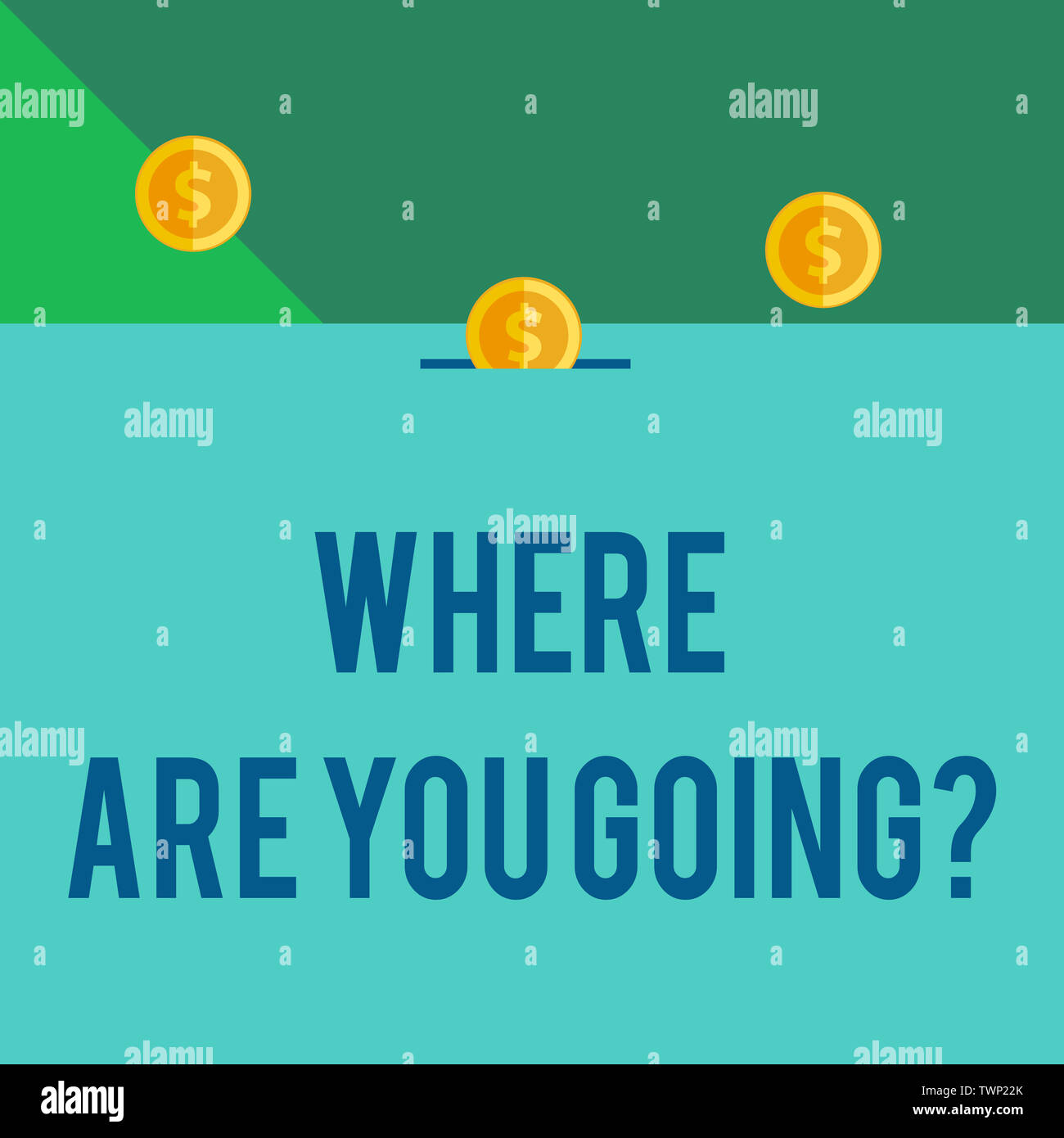 Writing note showing Where Are You Goingquestion. Business concept for ...