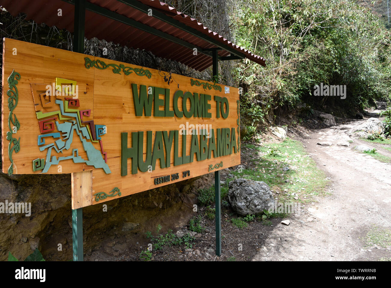 Cusco, Peru - Oct 18, 2018: SIgn welcoming hikers to Huayllabamba on ...