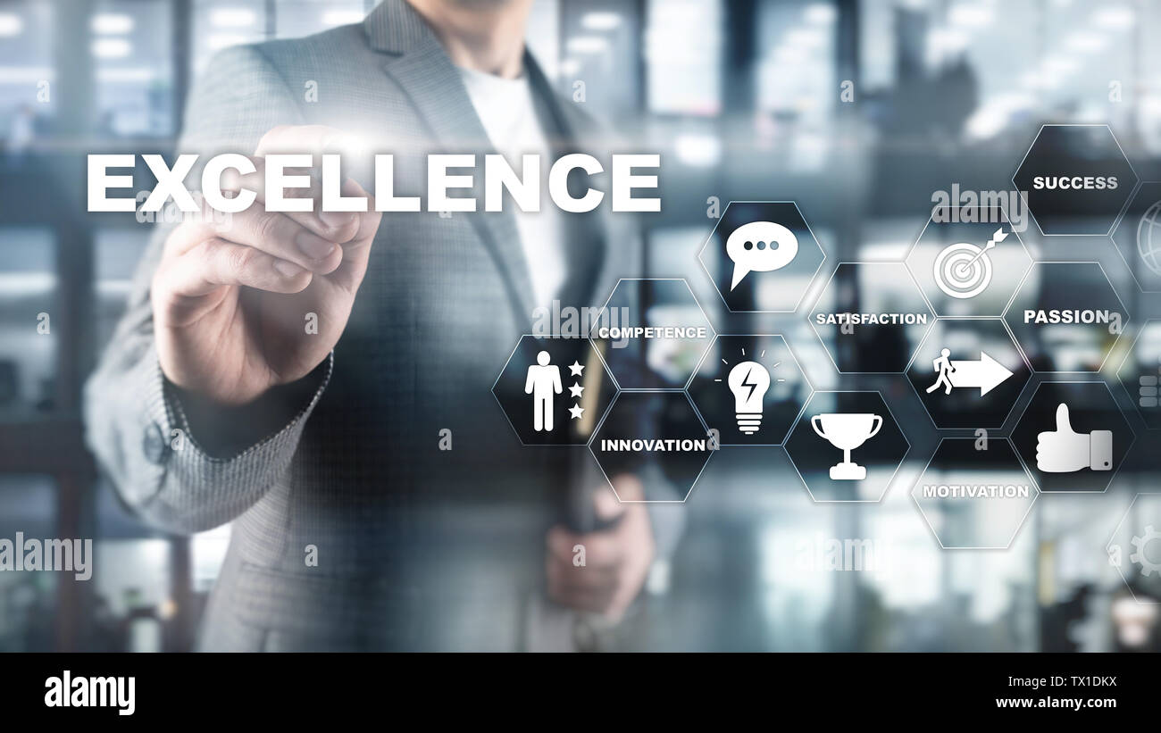 Achieve Business Excellence as concept. Pursuit of excellence. Blurred ...