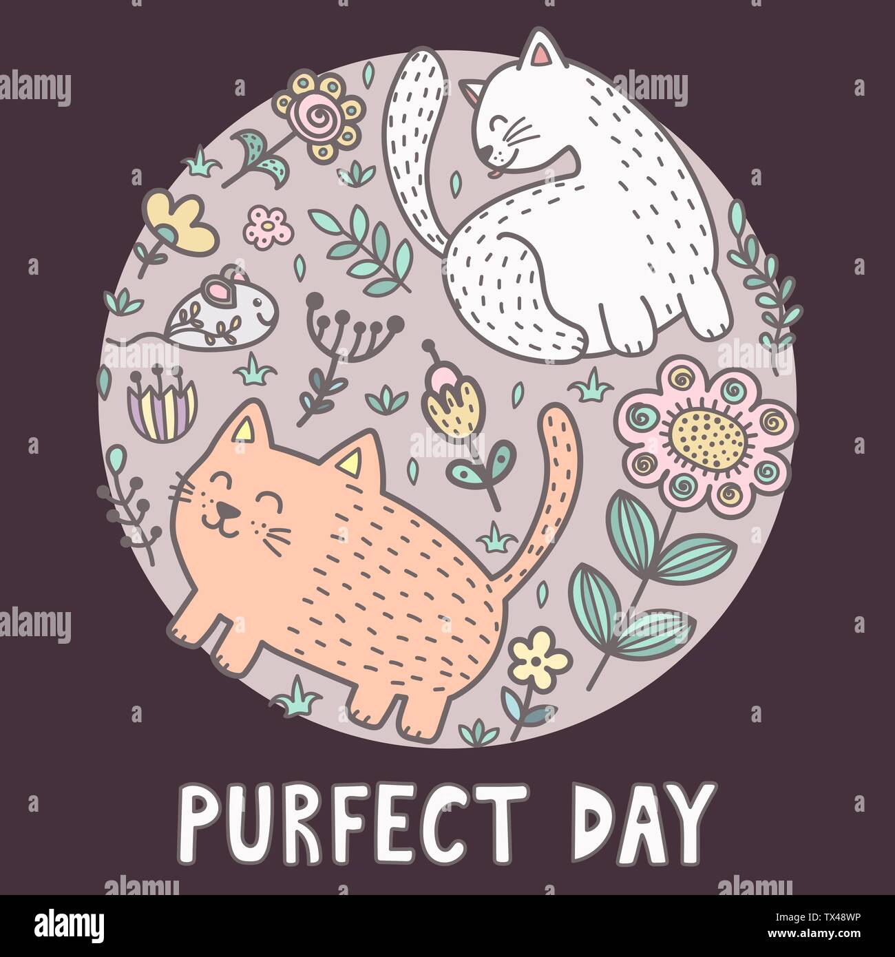 Purfect day print with cute cats. Funny card. Vector illustration Stock ...
