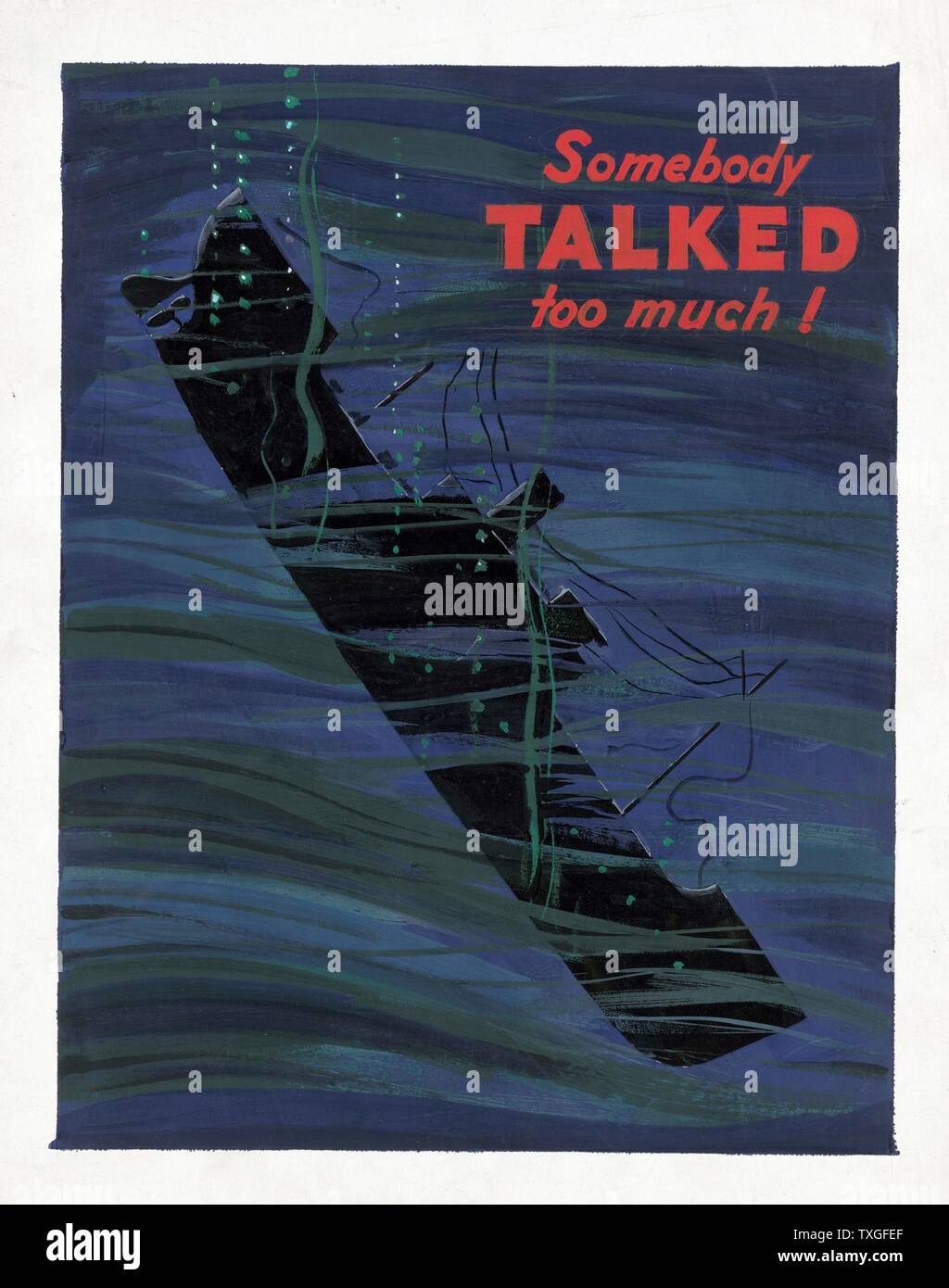 World War Two: American propaganda poster 'Someone talked too much ...