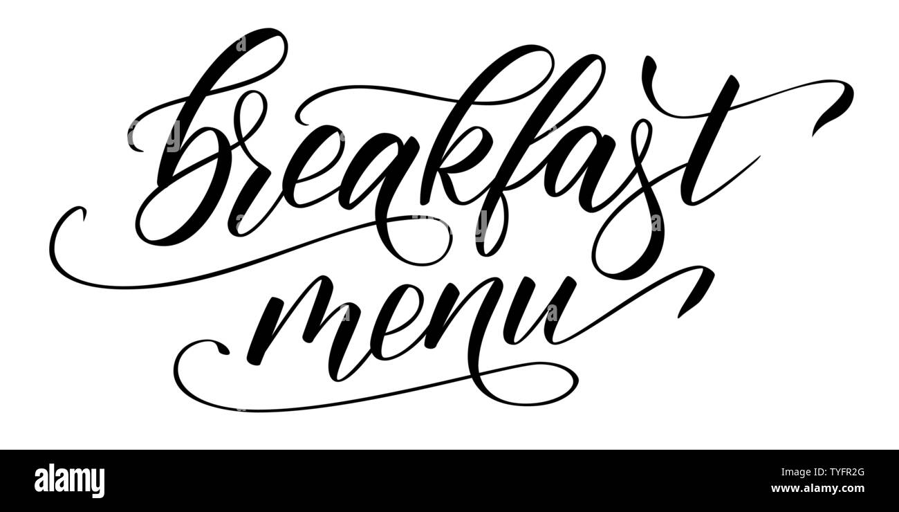 Modern brush calligraphy Breakfast menu Stock Vector Image & Art - Alamy