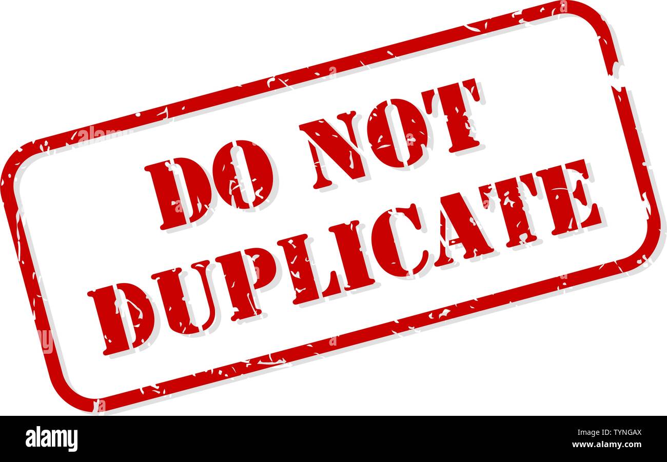 Do not duplicate red rubber stamp vector isolated Stock Vector Image ...