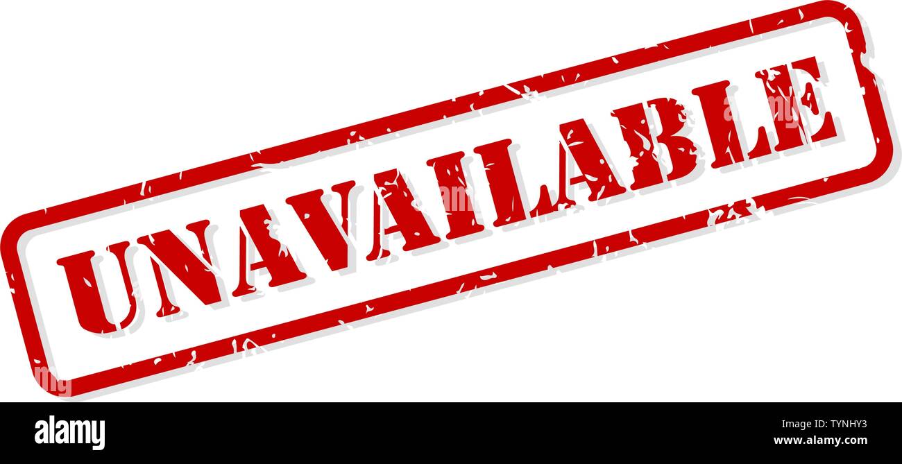 Unavailable red rubber stamp vector isolated Stock Vector Image & Art ...