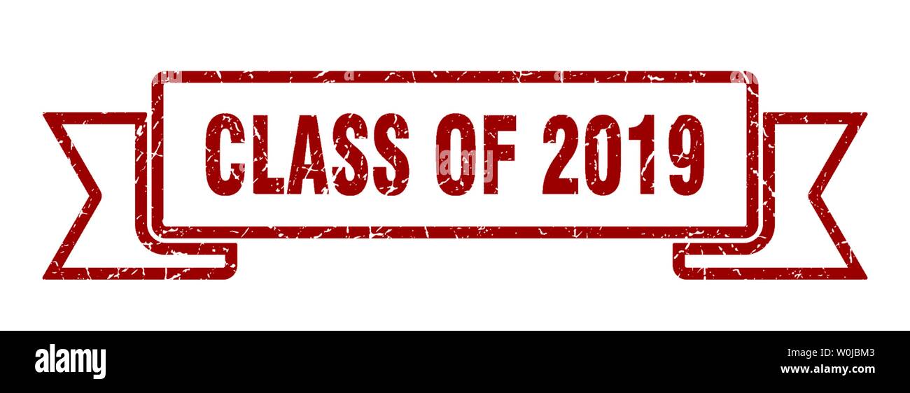 class of 2019 grunge ribbon. class of 2019 sign. class of 2019 banner ...