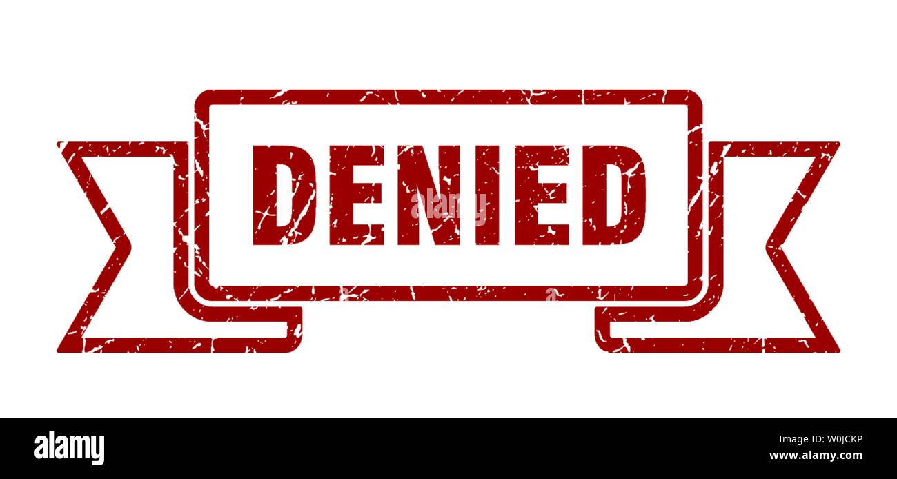 denied grunge ribbon. denied sign. denied banner Stock Vector Image ...
