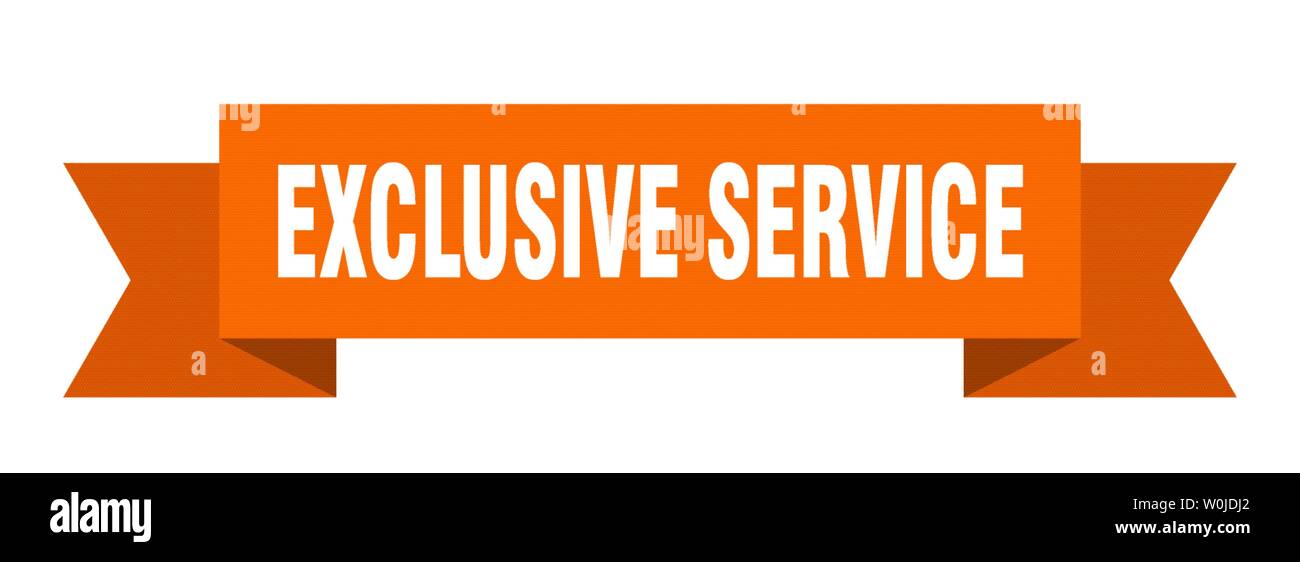 exclusive service ribbon. exclusive service isolated sign. exclusive ...