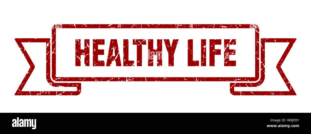 healthy life grunge ribbon. healthy life sign. healthy life banner ...