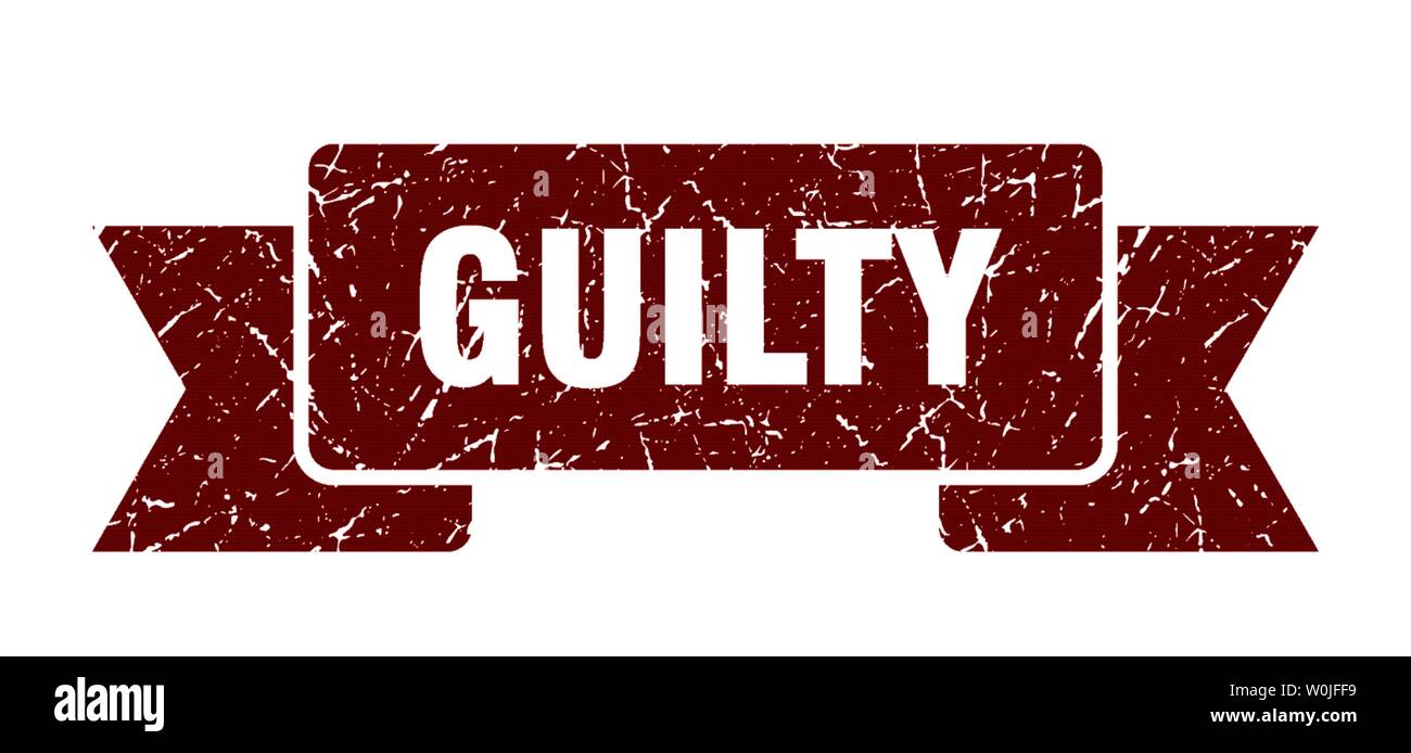 guilty grunge ribbon. guilty sign. guilty banner Stock Vector Image ...