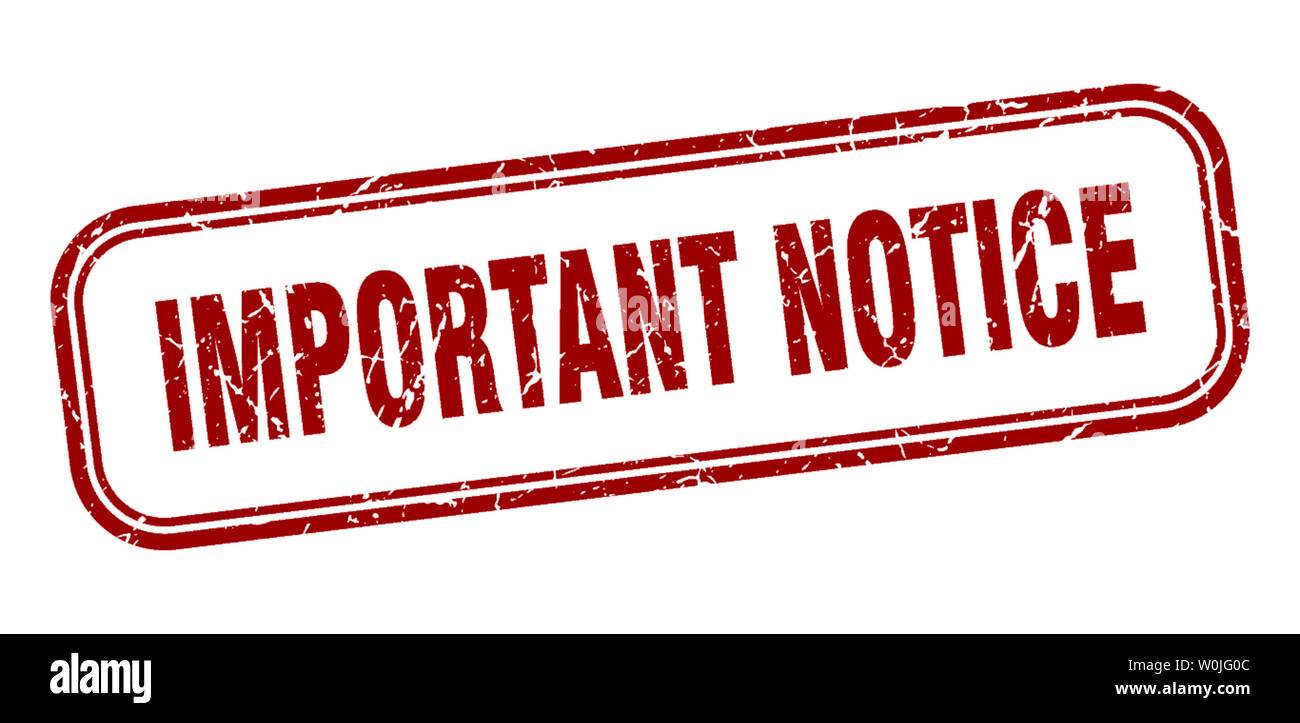 important notice stamp. important notice square grunge sign. important notice Stock Vector Image ...