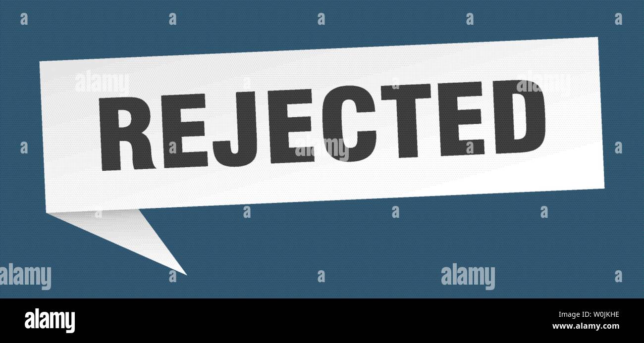 Speech bubble rejected hi-res stock photography and images - Alamy