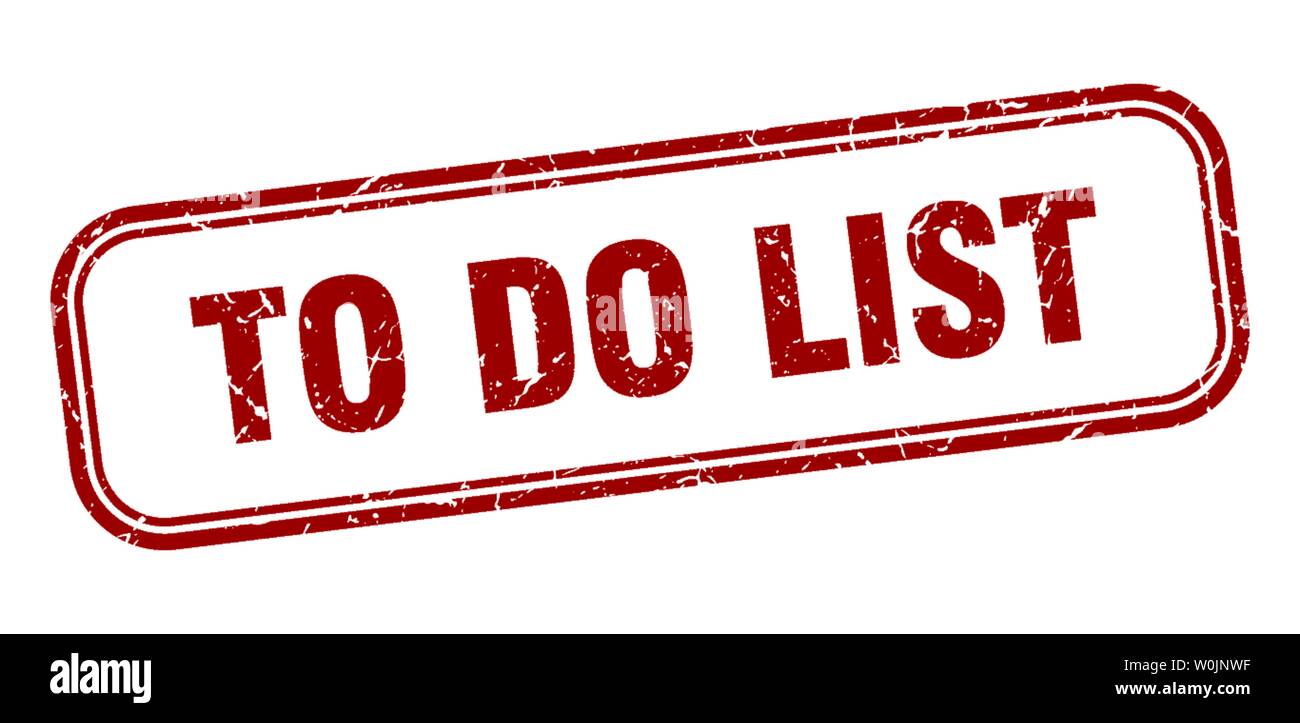 to do list stamp. to do list square grunge sign. to do list Stock ...