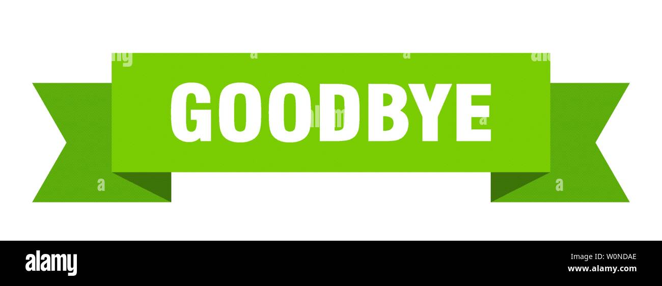 goodbye ribbon. goodbye isolated sign. goodbye banner Stock Vector ...
