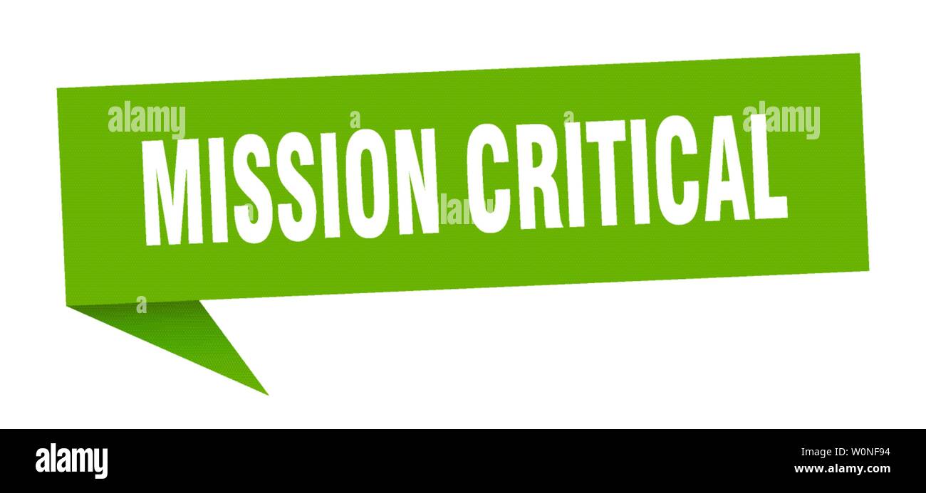 mission critical speech bubble. mission critical sign. mission critical ...
