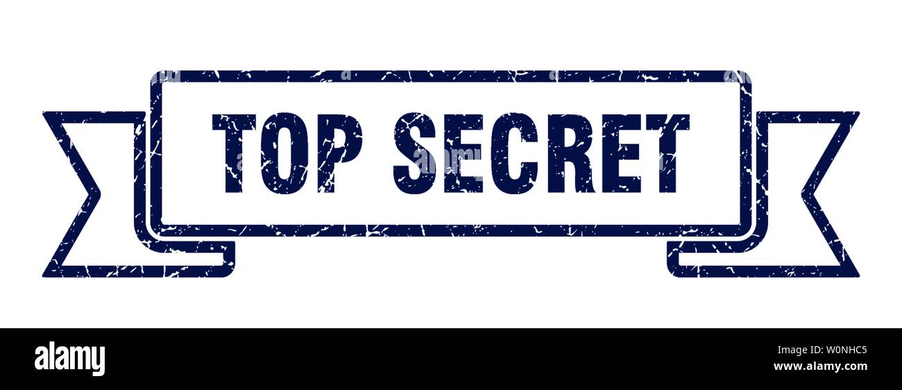 top secret grunge ribbon. top secret sign. top secret banner Stock ...
