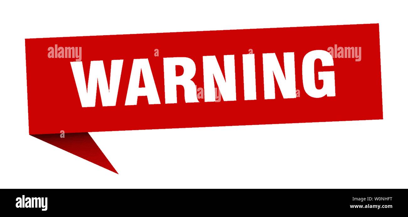 warning speech bubble. warning sign. warning banner Stock Vector Image ...