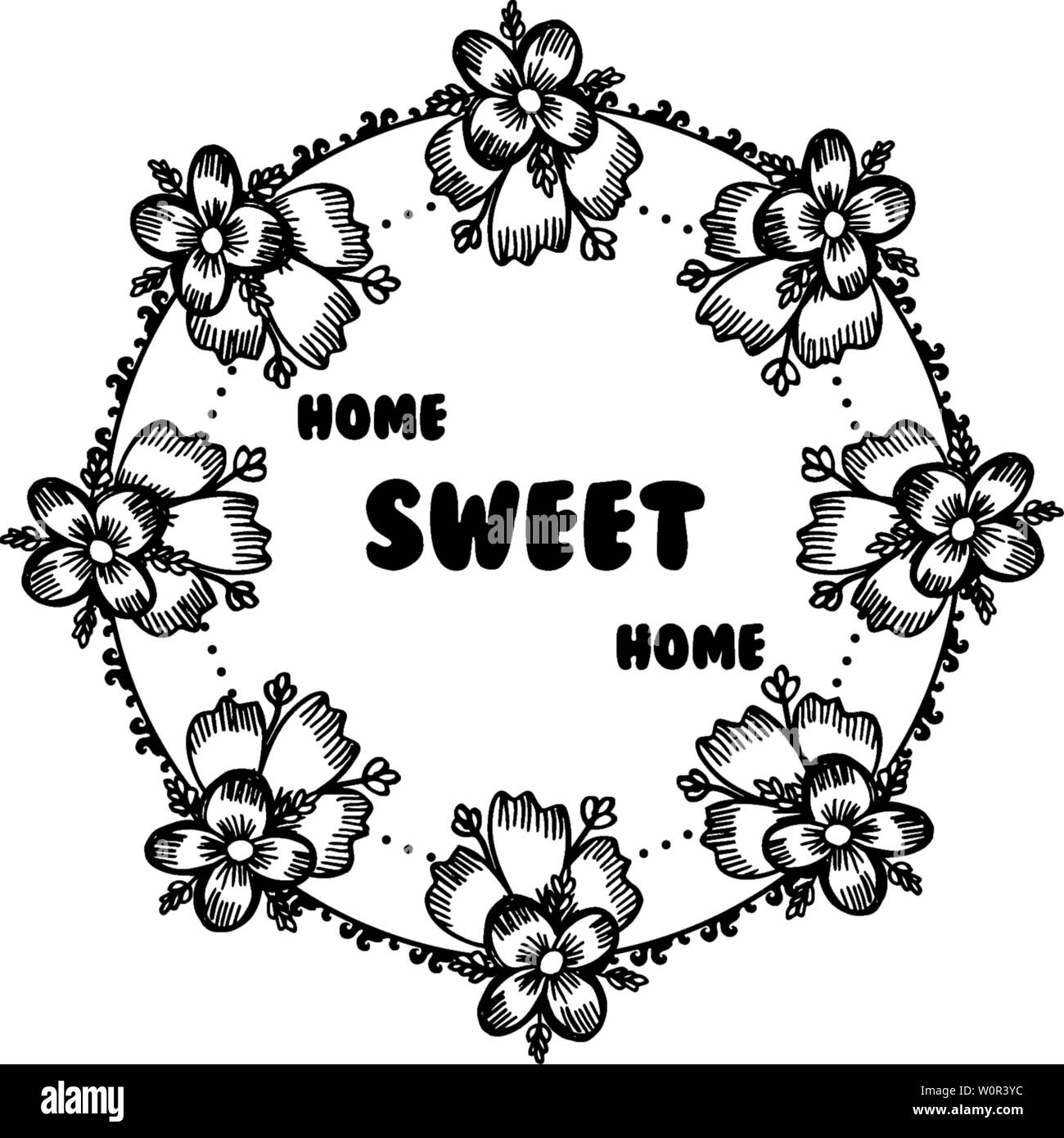 Vector illustration pattern flower frame with design of home sweet home ...
