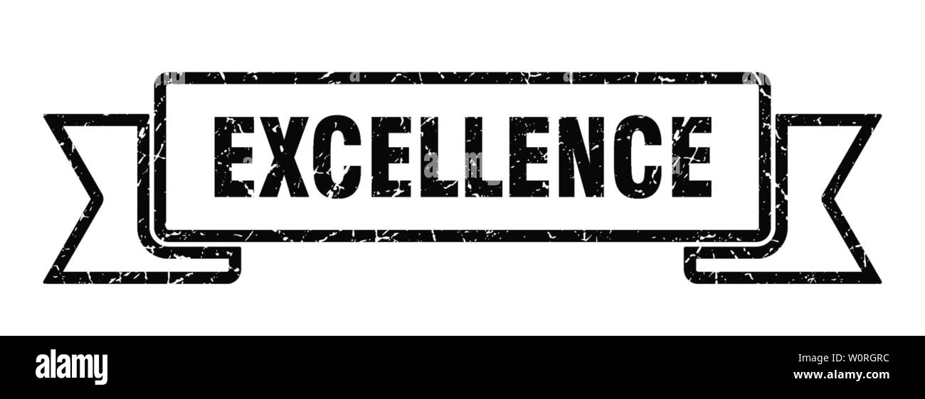 excellence grunge ribbon. excellence sign. excellence banner Stock ...
