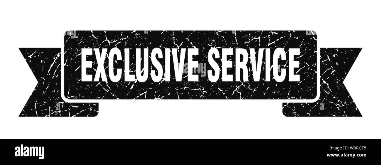 exclusive service grunge ribbon. exclusive service sign. exclusive ...