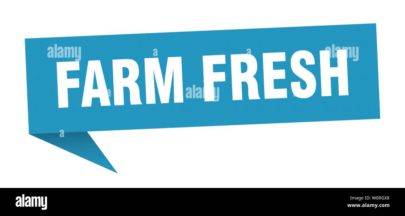 farm fresh speech bubble. farm fresh sign. farm fresh banner Stock ...