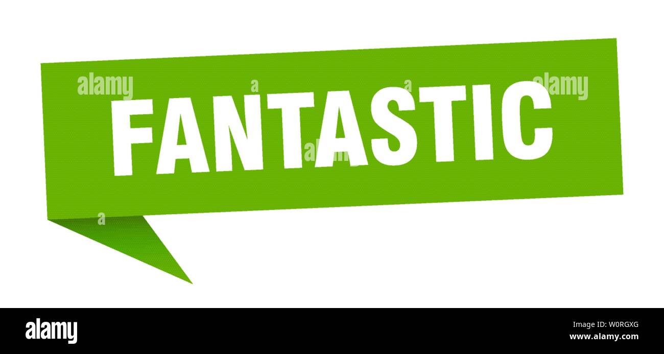 fantastic speech bubble. fantastic sign. fantastic banner Stock Vector ...