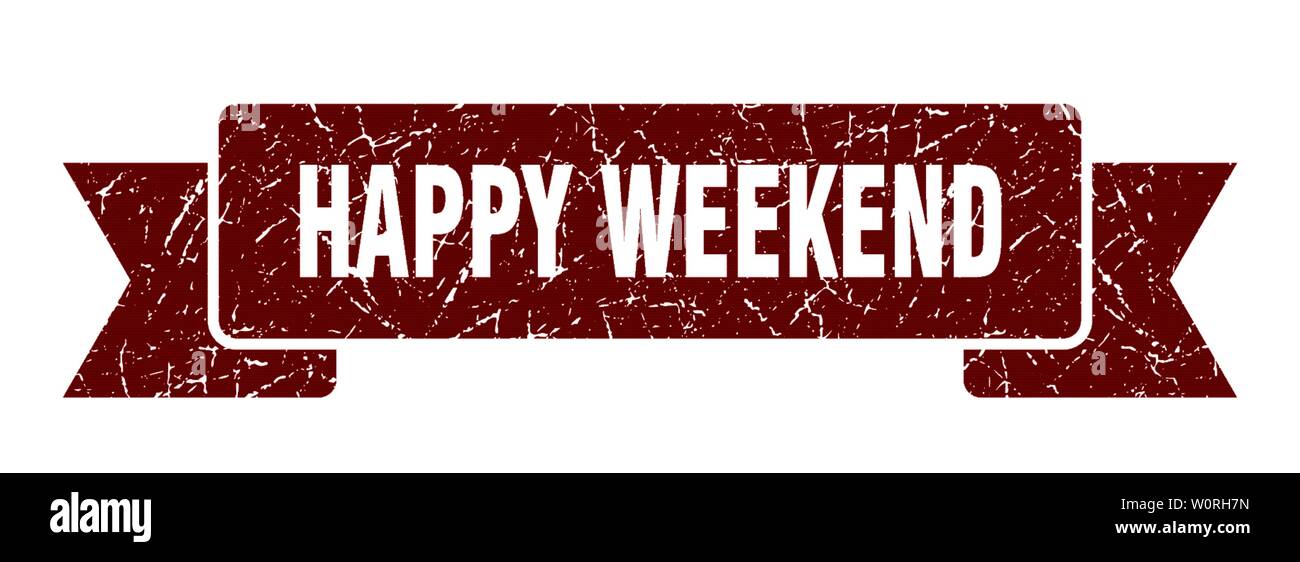 happy weekend grunge ribbon. happy weekend sign. happy weekend banner ...