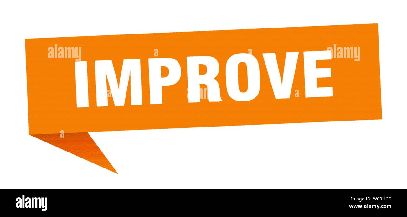 improve speech bubble. improve sign. improve banner Stock Vector Image ...