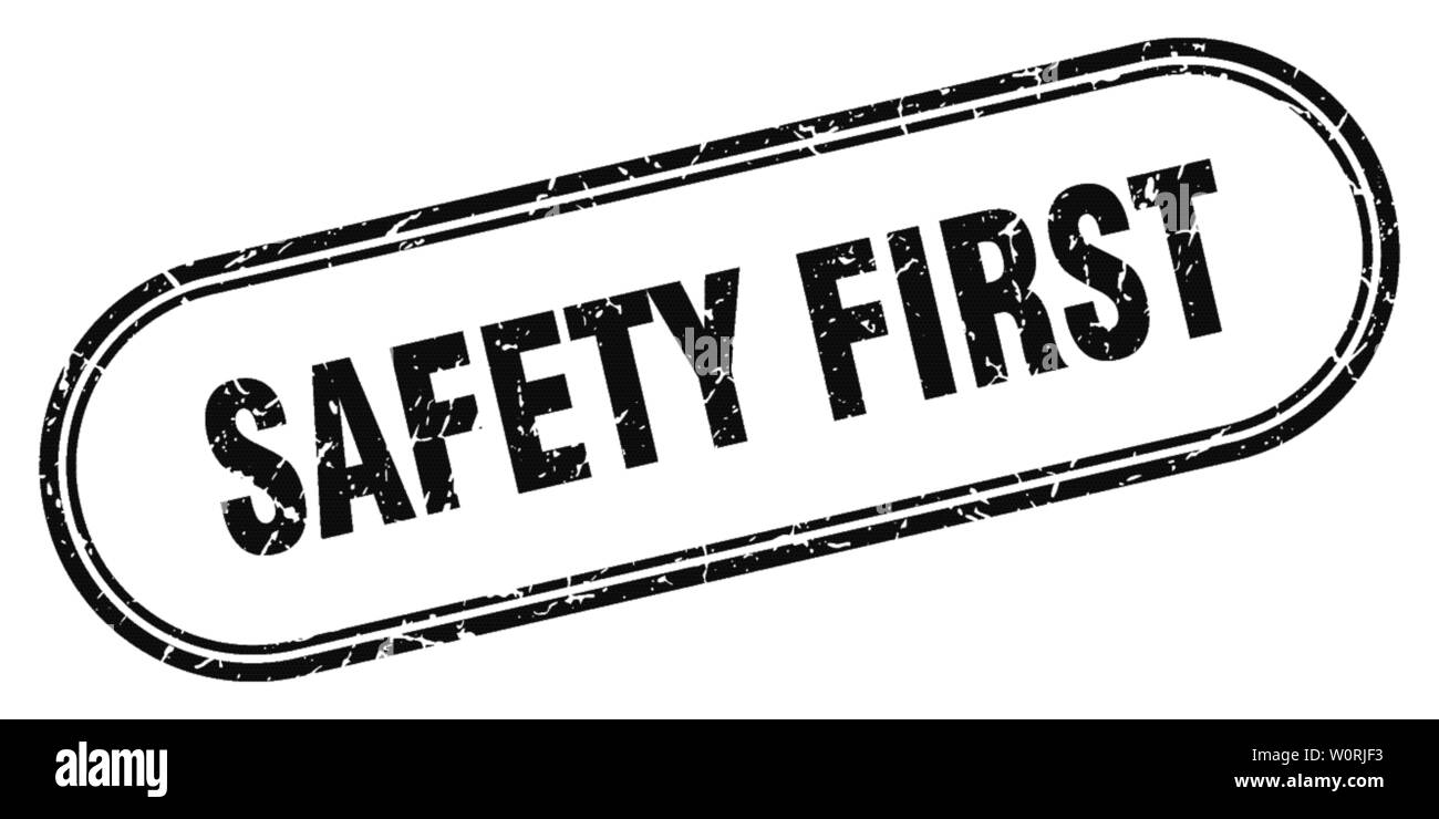 safety first stamp. safety first square grunge sign. safety first Stock ...