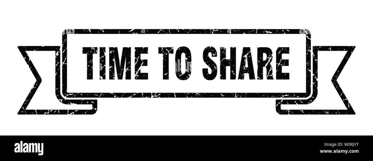 time to share grunge ribbon. time to share sign. time to share banner ...