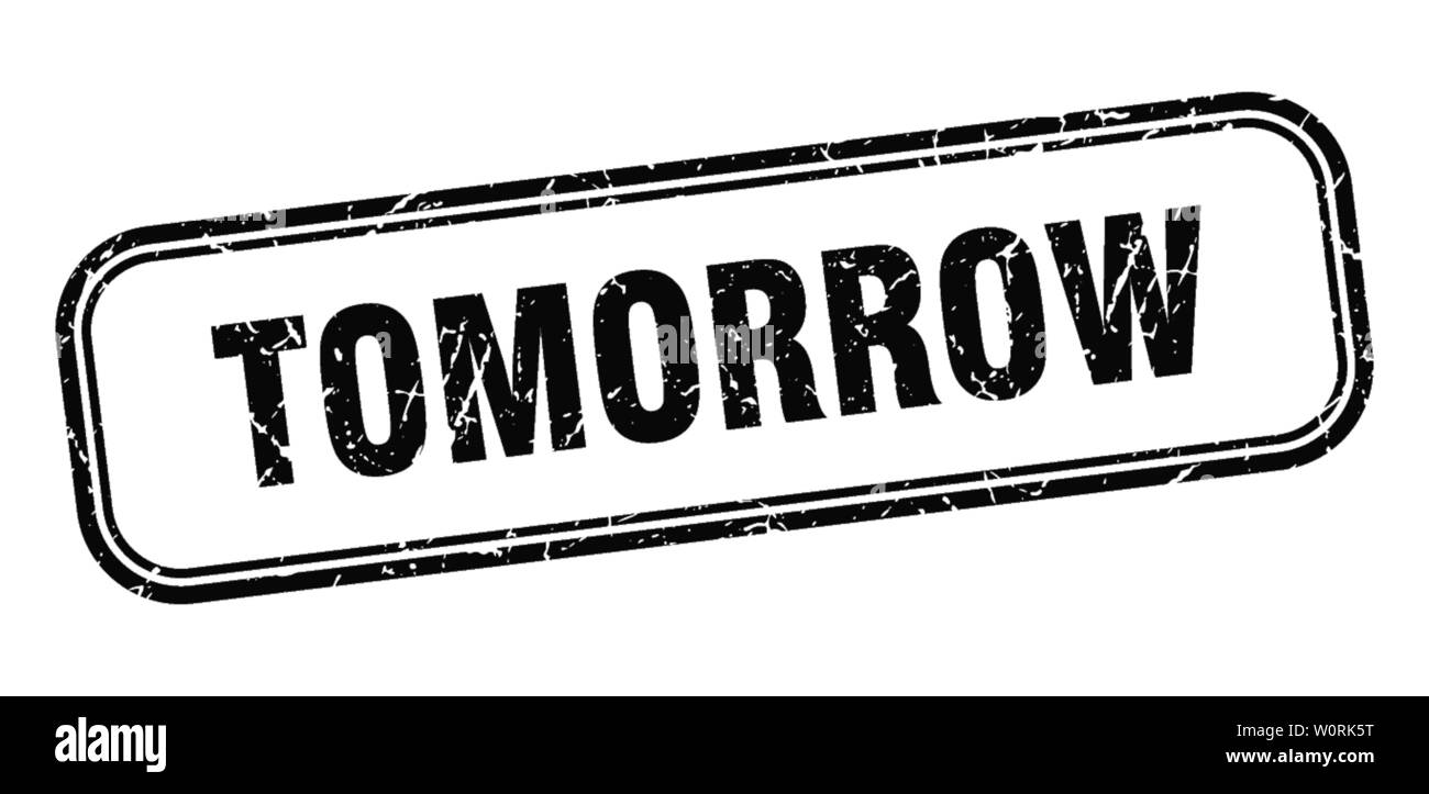 Tomorrow stamp Black and White Stock Photos & Images - Alamy