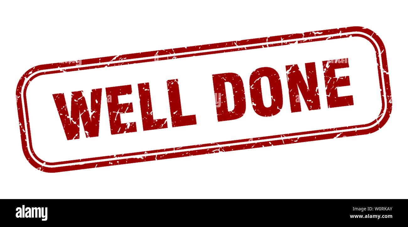 well done stamp. well done square grunge sign. well done Stock Vector ...